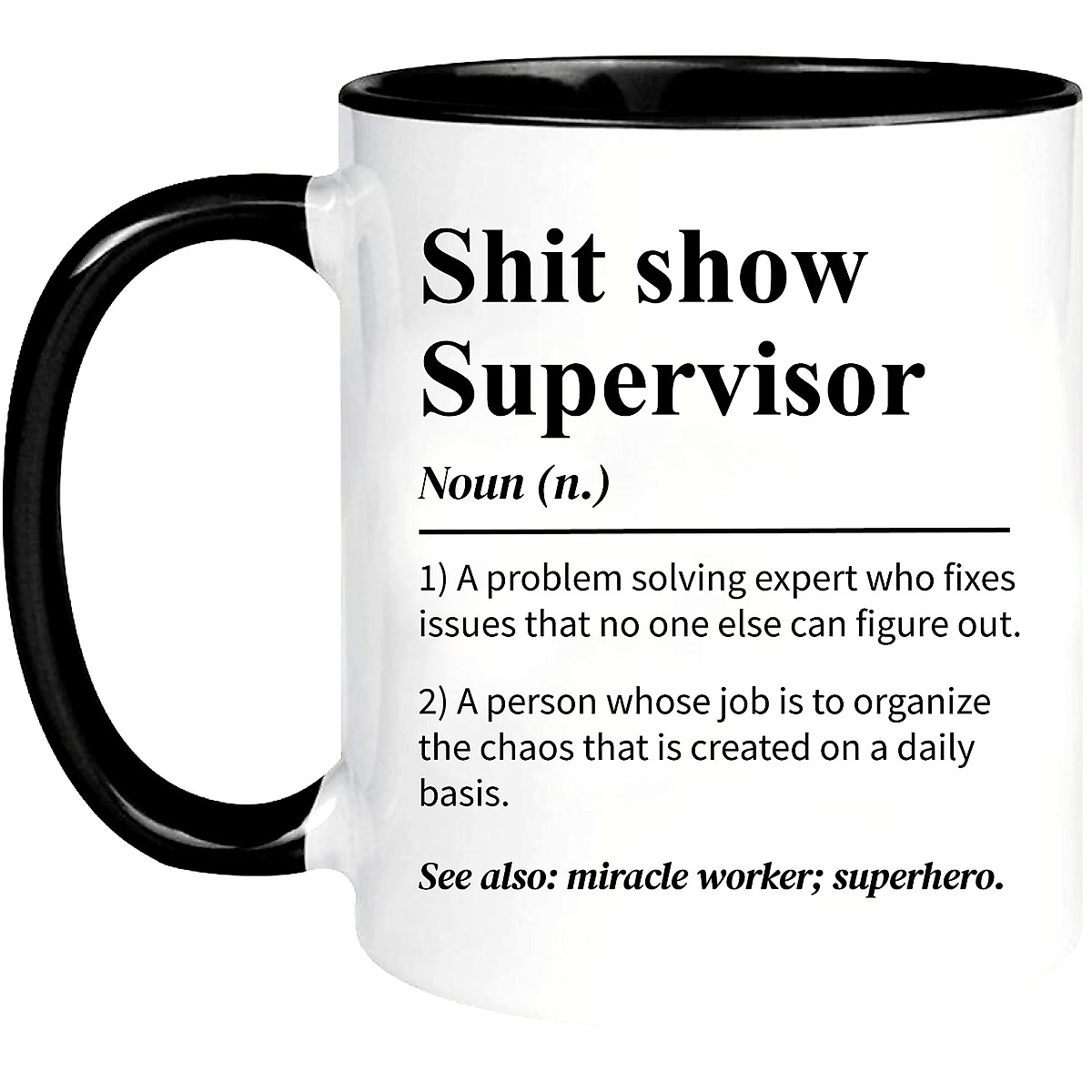 Awnpow Shit show Supervisor Mug,for Boss, Team Manger, Director Thank You Mug,11oz Ceramic Coffee Mug/Tea Cup