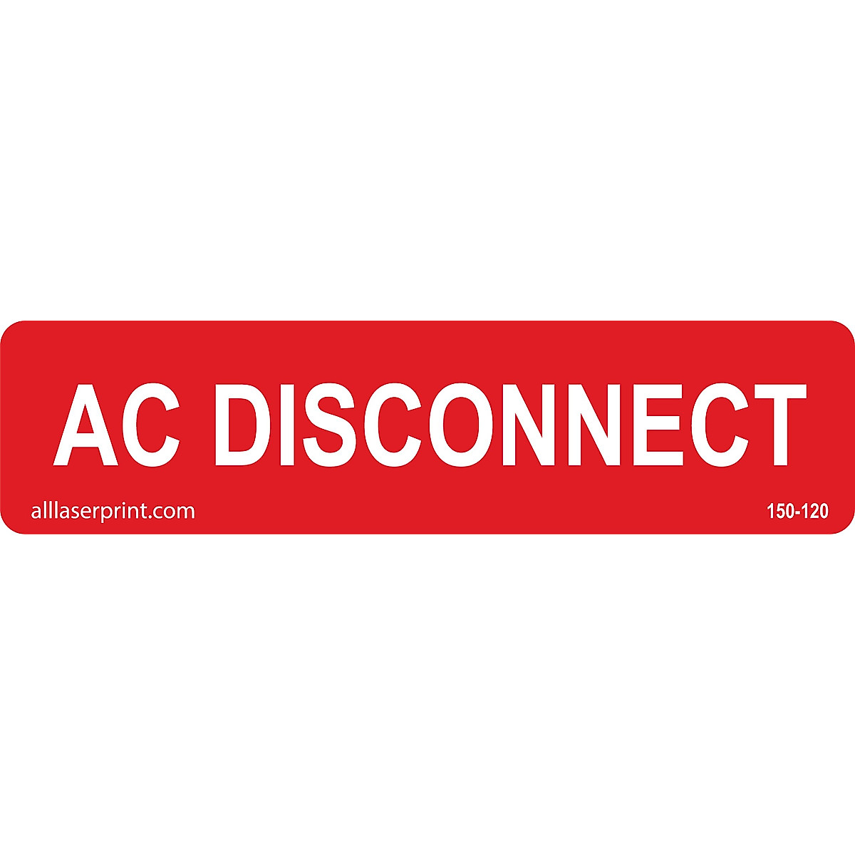 PV Solar Label Pack- AC Disconnect Label- 16 x Pack - 4’’ X 1’’