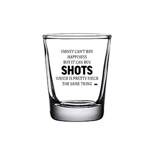 Rogue River Tactical Sarcastic Funny Shot Glass Gift Idea Money Happiness Shots