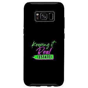 Galaxy S8 Keeping It Real Estate Agent Realtor House Property Business Case
