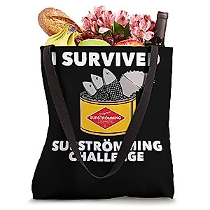 I Survived Surstromming Swedish Food Surstromming Tote Bag