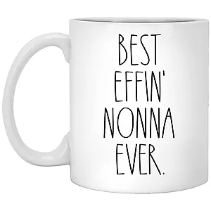 Nonna - Best Effin Nonna Ever Coffee Mug - Nonna Rae Dunn Style - Rae Dunn Inspired - Mother's Day Mug - Birthday - Merry Christmas - Nonna Coffee Cup 11oz