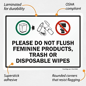 SmartSign (Pack of 4) 5 x7 inch “Please Do Not Flush Feminine Products, Trash Or Disposable Wipes” Labels with Symbols, 5 mil Laminated Polyester with SuperStick Adhesive, Multicolor