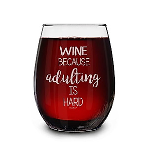 shop4ever Wine Because Adulting is Hard Laser Engraved Stemless Wine Glass 15 oz. Funny Gift