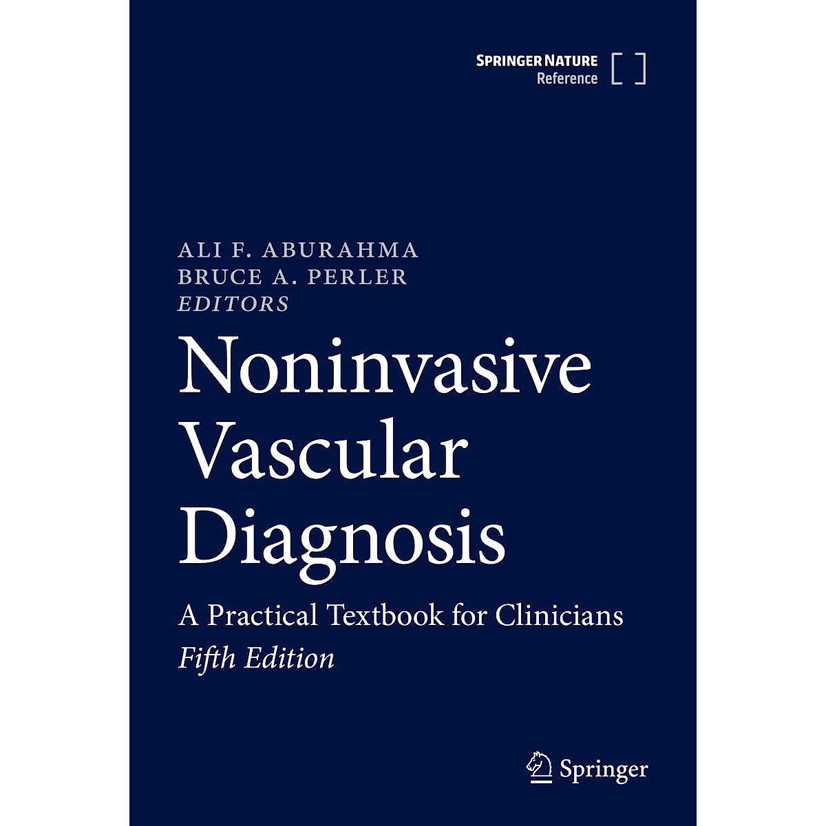 Noninvasive Vascular Diagnosis: A Practical Textbook for Clinicians