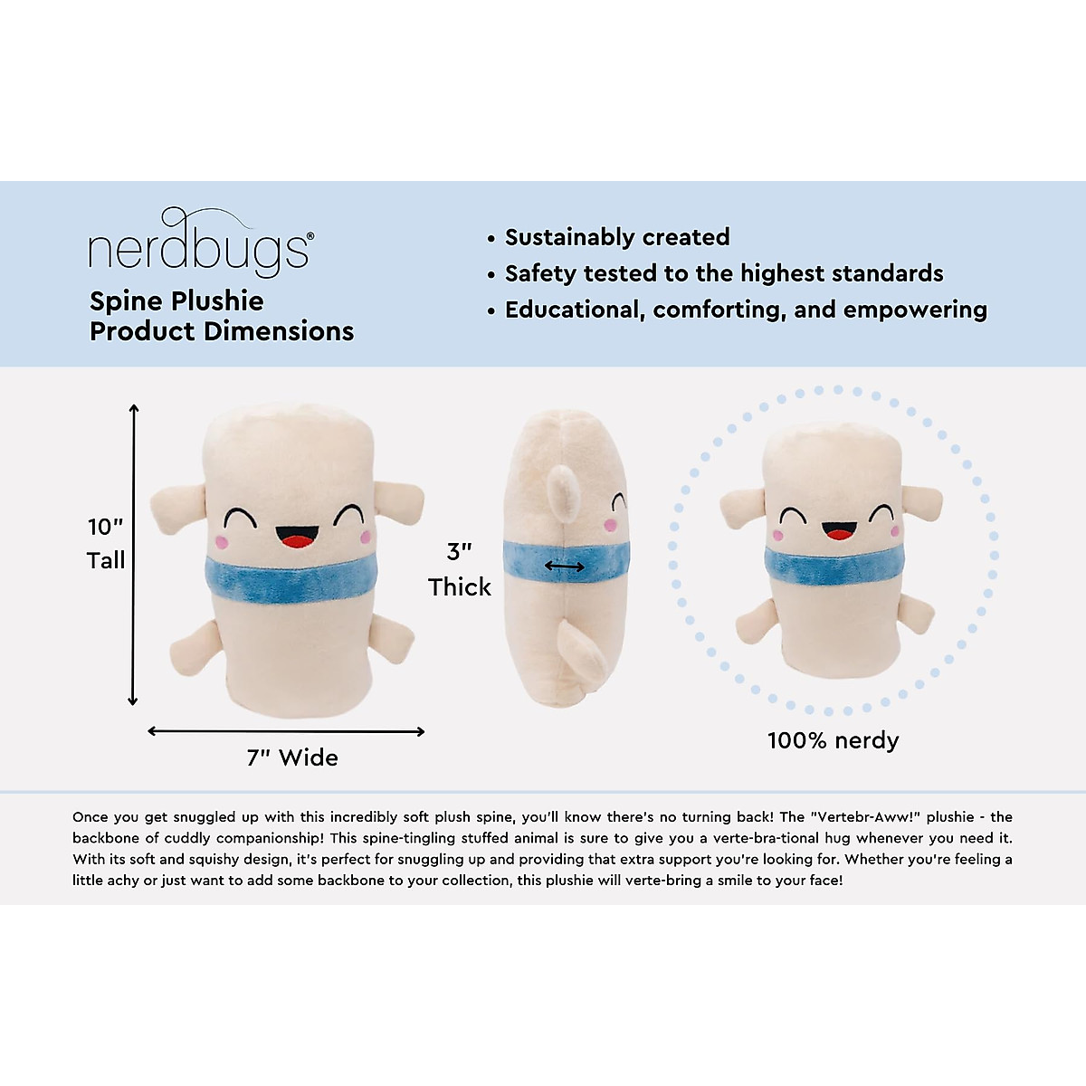 nerdbugs Spine Plush - Baby Got Back! -Spine Plush Organ/ Get Well Gift/ Health Education Toy/ Orthopedics or Neurology Plush Toy Organ Gift/ Neurosurgeon Gift/ Chiropractor Gift