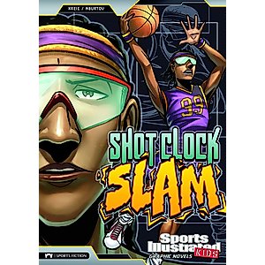 Shot Clock Slam (Sports Illustrated Kids Graphic Novels)