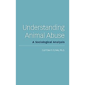 Understanding Animal Abuse: A Sociological Analysis