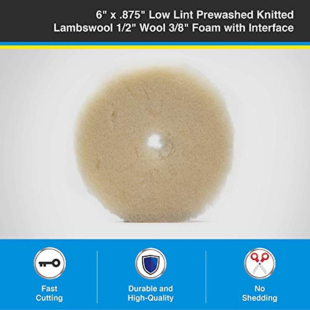 Lake Country Low-Lint Wool Pad, 1/2" Prewashed Knitted Lambswool with 3/8" Foam with Interface, 6"