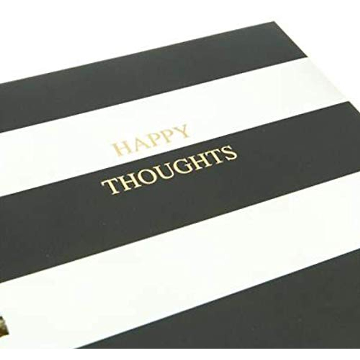 Graphique Classic Charm Hard Cover Journal w/ Elegant Black and White Stripes & "Happy Thoughts" in Embellished Gold Foil Across the Cover, 160 Ruled Pages, 6.25" x 8.25" x 1"