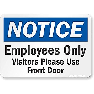 SmartSign "Notice - Employees Only, Visitors Please Use Front Door" Label | 7" x 10" Laminated Vinyl