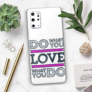 DesignSkinz Do What You Love What You Do Pink V2 Protective Vinyl Decal Wrap Skin Cover Compatible with The Samsung Galaxy S20 (Screen Trim & Back Glass Skin)