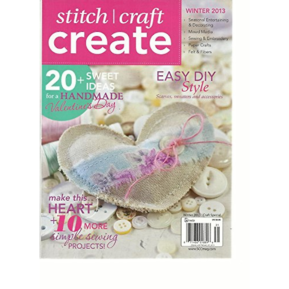 STITCH CRAFT CREATE, WINTER, 2013 (20 + SWEET IDEAS FOR A HANDMADE VALENTINE'S