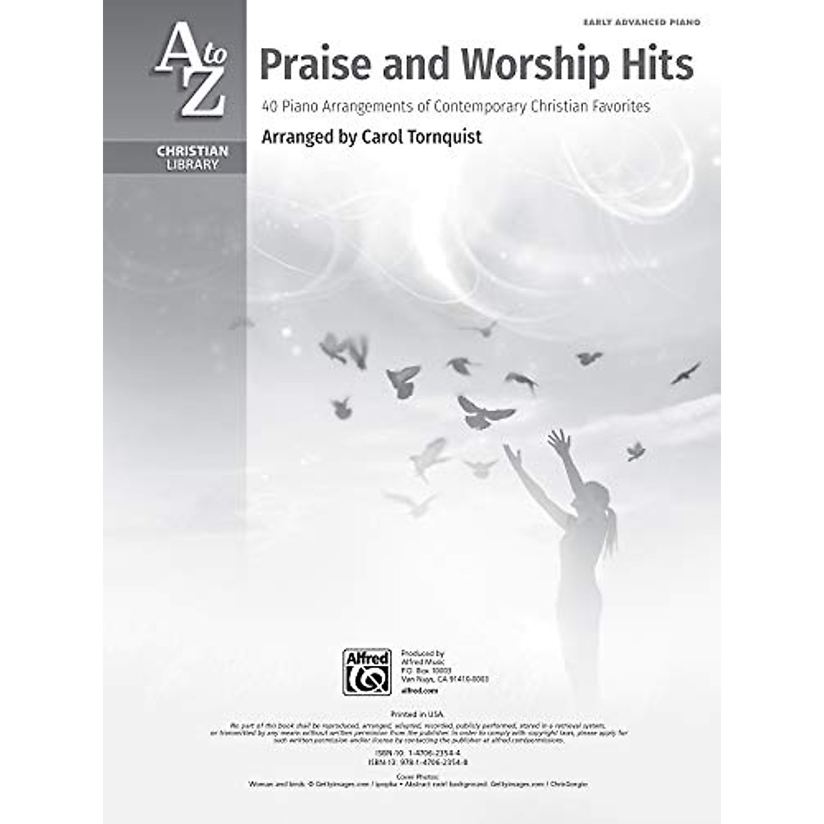 A to Z Praise and Worship Hits: 40 Piano Arrangements of Contemporary Christian Favorites (A to Z Christian Library)