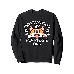 Motivated By Puppies and OXS T-Shirt OX Sweatshirt