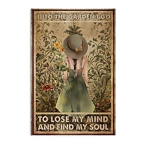 Into The Garden I Go to Lose My Mind and Find My Soul Retro Metal Tin Sign Vintage Sign for Home Coffee Wall Decor 8x12 InchQ