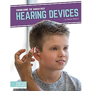 Hearing Devices (Engineering the Human Body)
