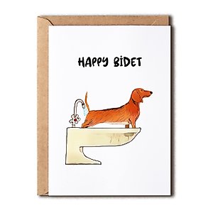 NTVShop Happy Bidet Card - Funny Birthday Card - Toilet Pun - Sausage Dog - Funny Dog - Dog Birthday Card - Funny Dachshund Card