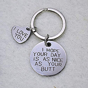 ShiQiao Spl I Hope Your Day Is As Nice As Your Butt Keychain Boyfriend Girlfriend Gifts Keyring I Love You Wife Husband Gifts