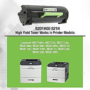 Be Green Ink 52D1H00 521H Lexmark Replacement MS810 MS810n MS710 Compatible Toner Cartridge for Lexmark MS810n MS710 MS711 MS810 MS810n MS810dn MS811 MS811dn MS812 (1-Pack Black 25,000 Yield)