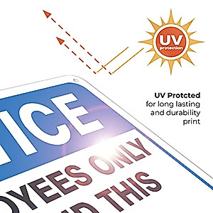 Notice Employees Only Beyond This Point Sign, 10x7 Inches, Rust Free .040 Aluminum, Fade Resistant, Made in USA by Sigo Signs