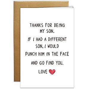 Son Card Funny Card for Son Birthday Card Thank You for Being My Son Humorous Card