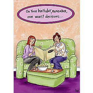 Oatmeal Studios Our Worst Decisions Funny/Humorous Birthday Card for Her : Woman : Women