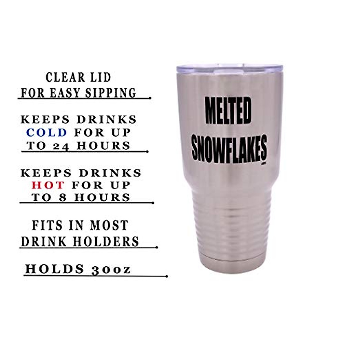 Funny Melted Snowflakes 30oz Large Stainless Steel Travel Tumbler Mug Cup Gift For Conservative Or Republican Political Novelty