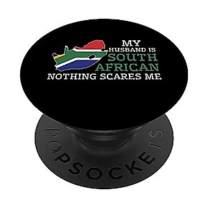 South African Nothing Scares Me Wife Husband South Africa PopSockets Standard PopGrip