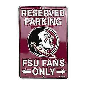 Hangtime Florida State University - Florida State (FSU) Seminoles Fans Parking Only Metal Sign 8 x 12 embossed