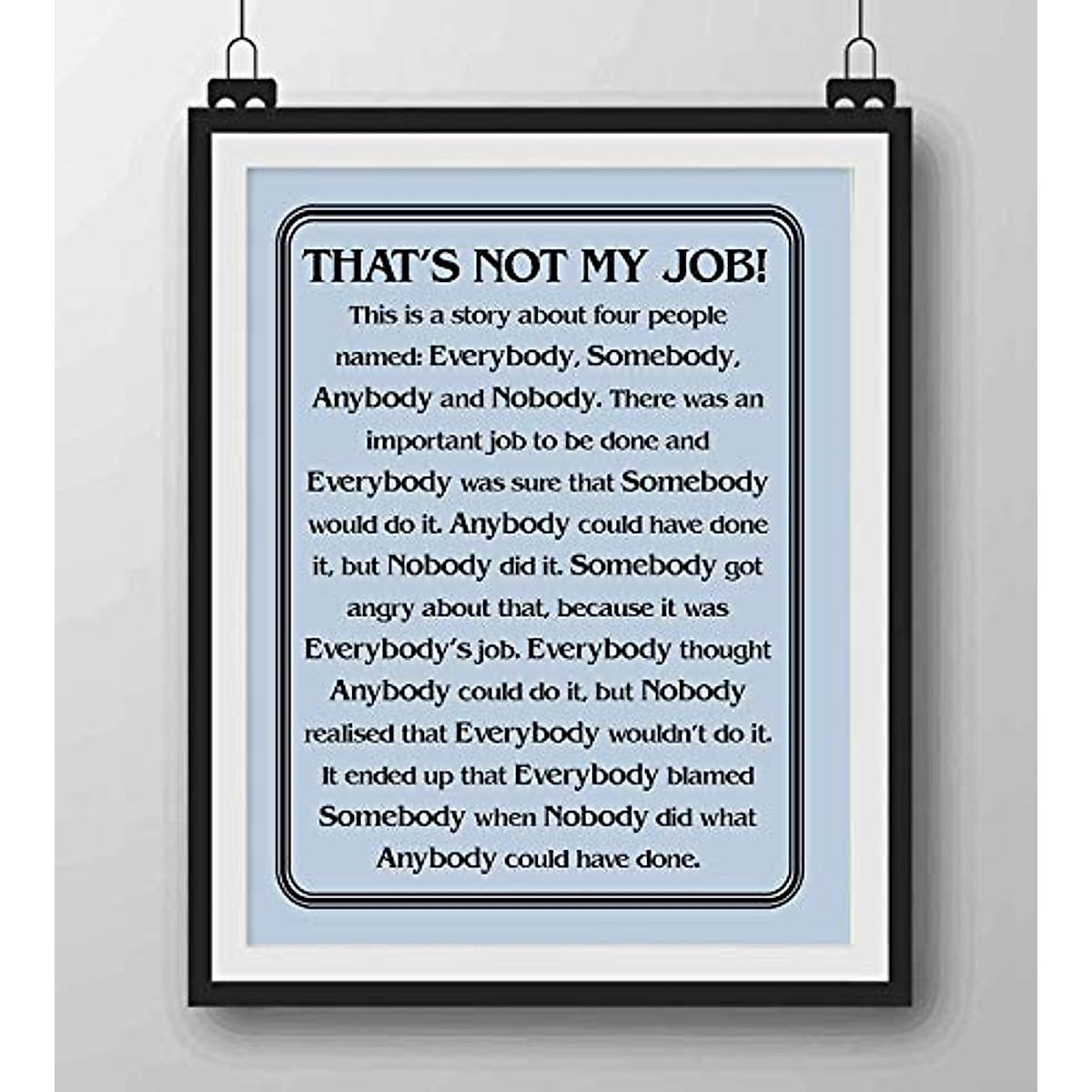 "That's Not My Job"-Motivational Wall Art Sign-8 x 10" Humorous Typographic Poster Print-Ready to Frame. Ideal Home-Office-School-Décor. Great Sarcastic Desk & Cubicle Sign. Perfect for Teachers!