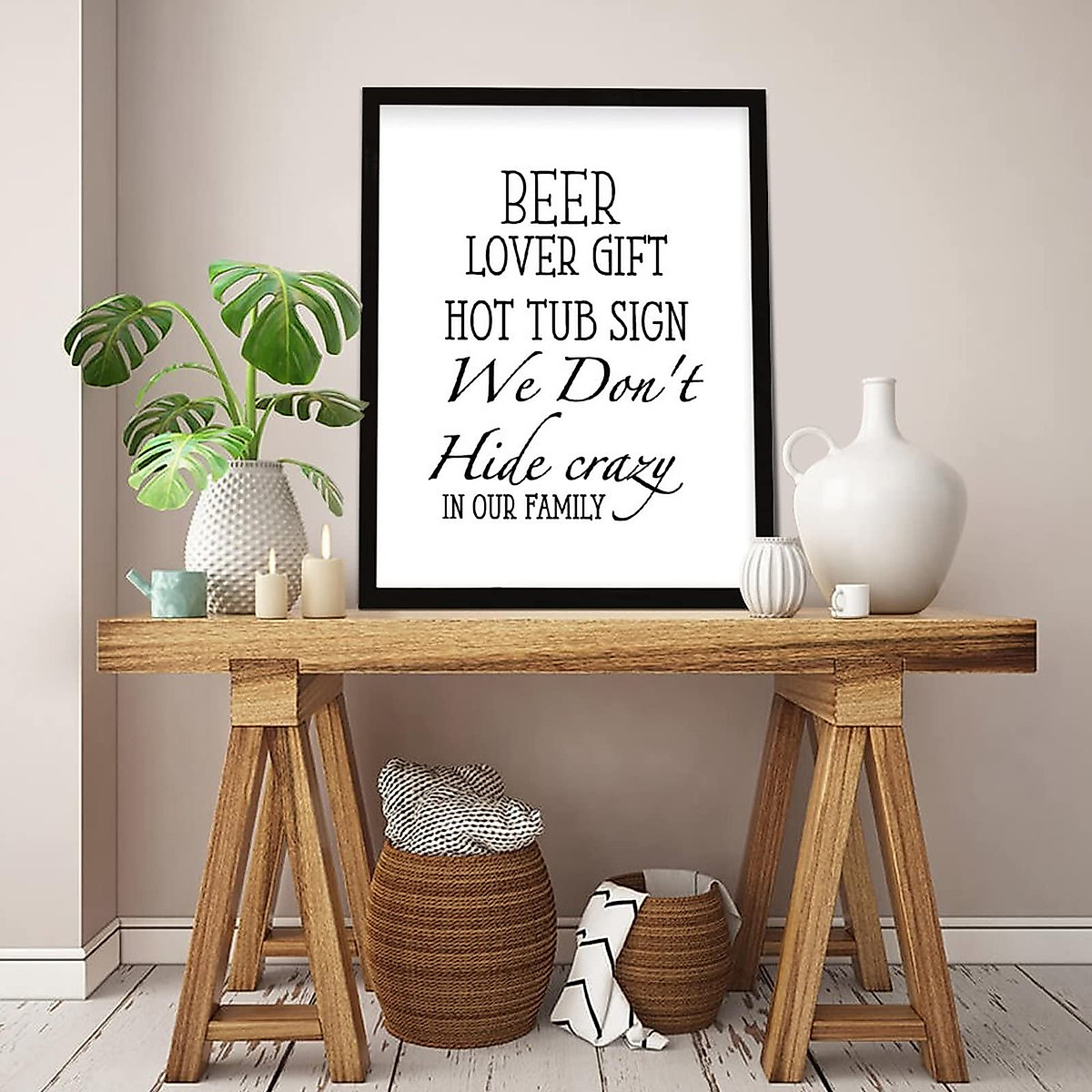 Chic Style Wooden Signs with Home Quote Beer Loved Gift Hot Tub Sign We Don't Hide Crazy in Our Family Black Frame Wooden Plaque for Baby Shower Farmhouse Porch Garden Yard Wall Decor 16x20in