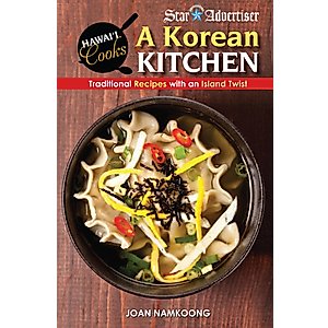 A Korean Kitchen: Traditonal Recipes With an Island Twist (Hawaii Cooks)