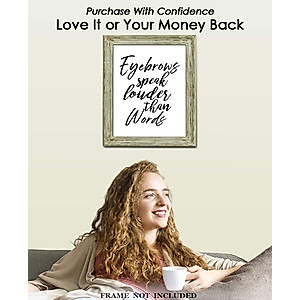 Motivational Wall Art Office Decor for Men & Women: "Eyebrows Speak Louder Than Words" 8x10 Inspirational, Motivational Poster & Positive Affirmations Wall Decor for Kids