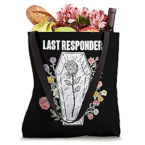 Embalmer Last Responder Mortician Tote Bag