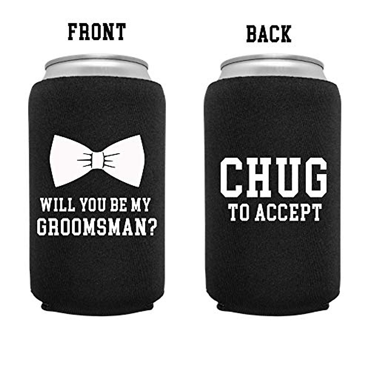 Cool Coast Products - Wedding Coolies | Groomsman Best Man Chug to Accept Black | 6 Pack | Funny Novelty Neoprene Hugger | Beer Holder | Bachelor Gifts | Quality Can Cooler (6 Pack)