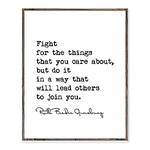 Fight For The Things That You Care About, Women Empowerment Print, Inspirational Feminist Wall Art, Feminist Art, Gifts for Lawyers, Students, Without Frame - 8x10"