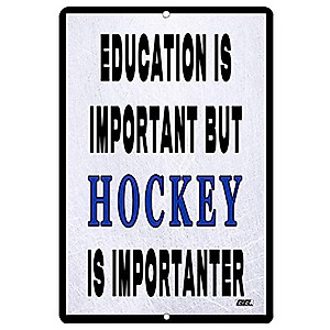 Rogue River Tactical Funny Hockey Player Metal Tin Sign Wall Decor Man Cave Bar Education is Important BUT