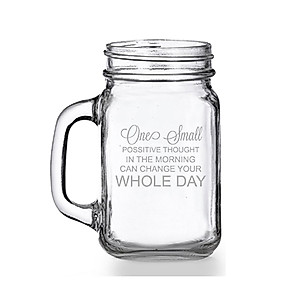 One Small Possitive Thought In The Morning Mason Jar Mug