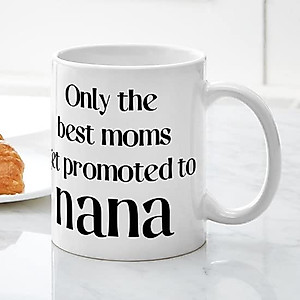 CafePress Only The Best Moms Get Promoted Ceramic Coffee Mug, Tea Cup 11 oz