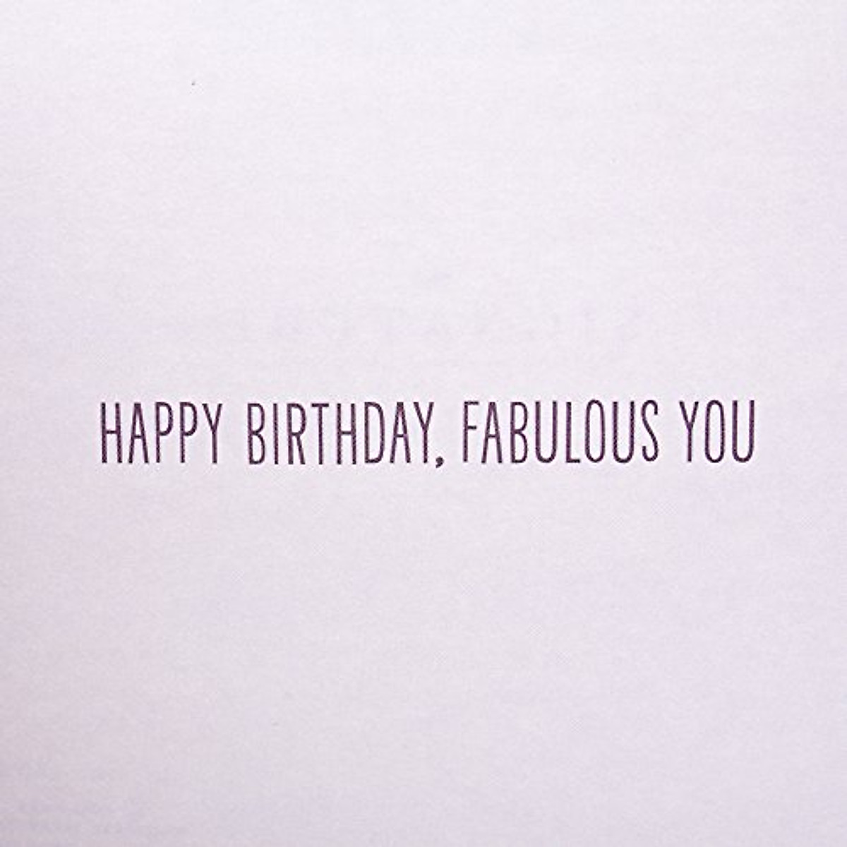 Hallmark Signature Birthday Card (Fabulous) 0699RZH4012