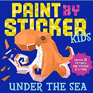 Paint by Sticker Kids: Under the Sea: Create 10 Pictures One Sticker at a Time!
