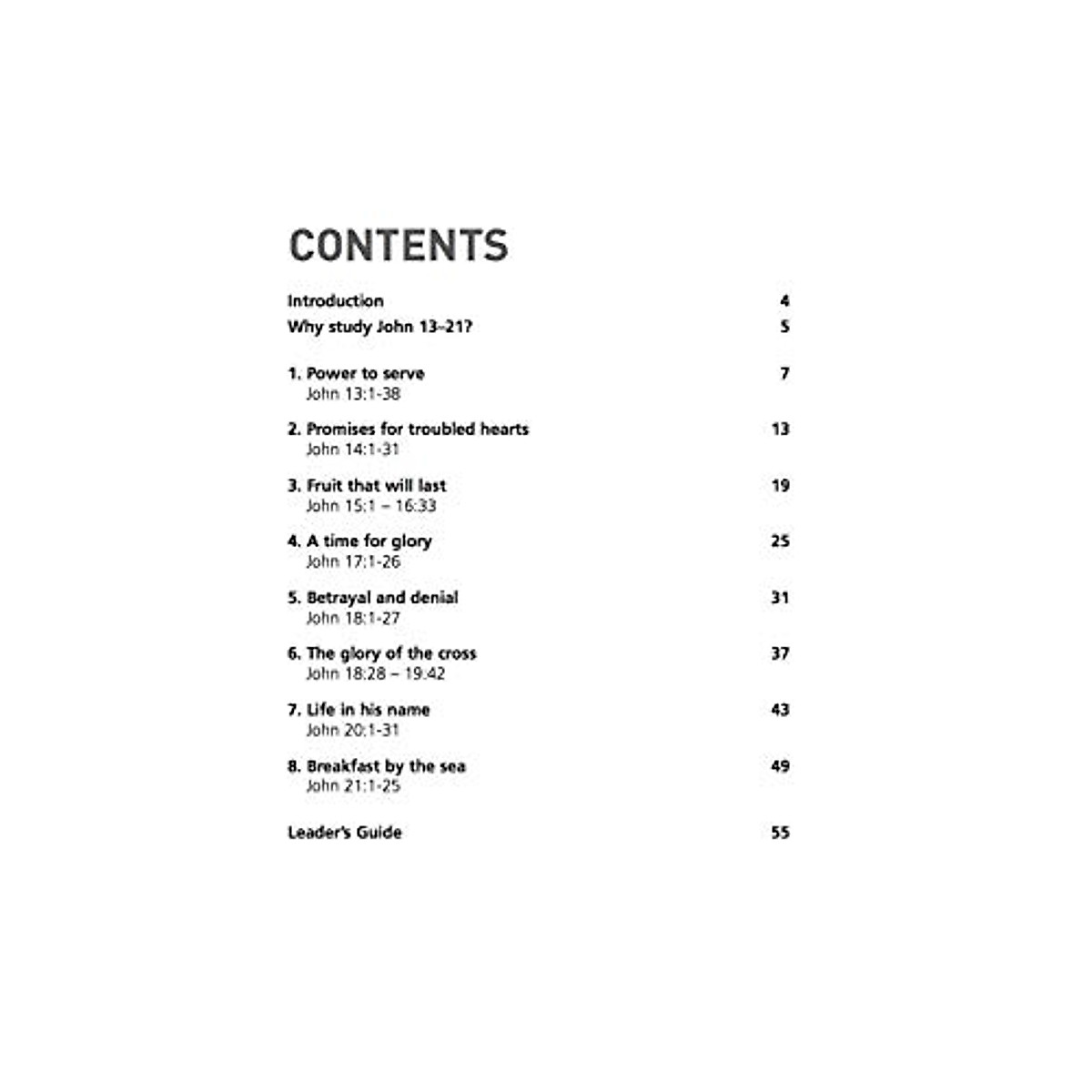 John 13-21: The place of greatest glory (Good Book Guides)