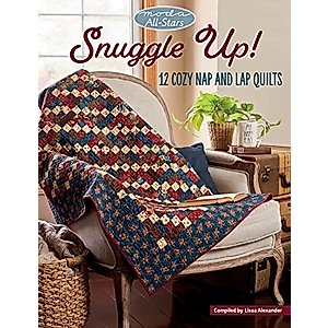Snuggle Up!: 12 Cozy Nap and Lap Quilts (Moda All-stars)