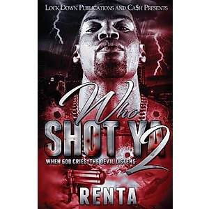 Who Shot Ya 2: When God Cries, The Devils Listens