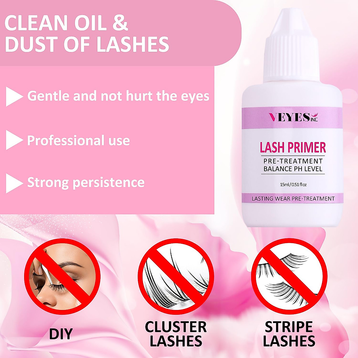 VEYES INC Lash Primer for Eyelash Extensions 15ml Professional Use Only Easy to Removes Proteins and Oils Increase Adhesive Bonding Power