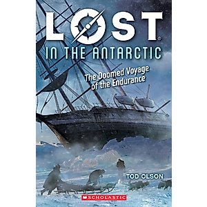 Lost in the Antarctic: The Doomed Voyage of the Endurance (Lost #4) (4)