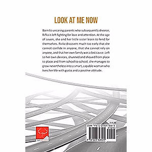 Look At Me Now: An inspiring story of surviving childhood negligence against all odds