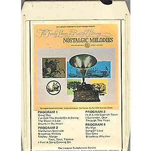 The Family Library Of Beautiful Listening - Nostalgic Melodies 8 Track Tape