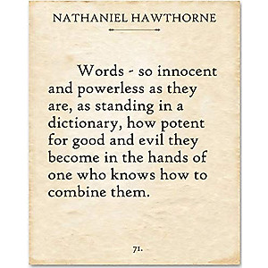 Nathaniel Hawthorne - Words - Inspirational Literary Quote Poster, Wall Art for Home School and Library Decor, Great Gift for Writers and Literature Lovers, 11x14 Unframed Typography Book Page Print